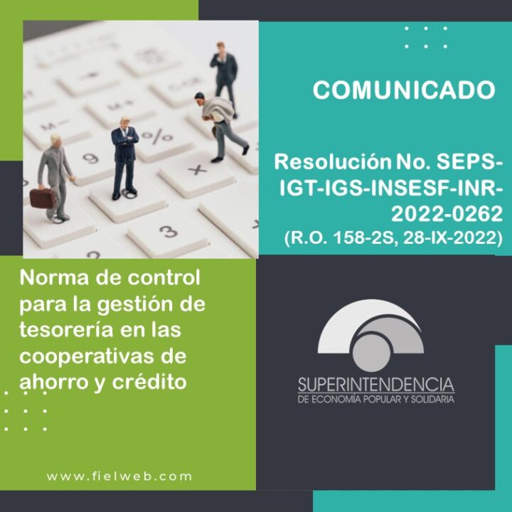Resolución No. SEPS-IGT-IGS-INSESF-INR-2022-0262 – Boletín Jurídico