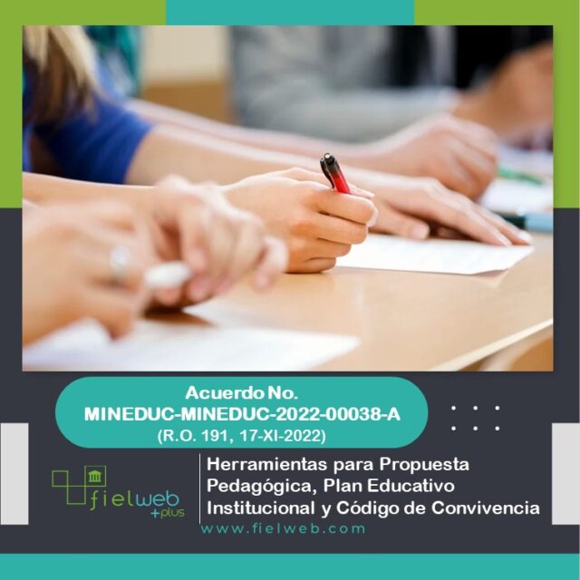 Acuerdo No. MINEDUC-MINEDUC-2022-00038-A - Boletín Jurídico